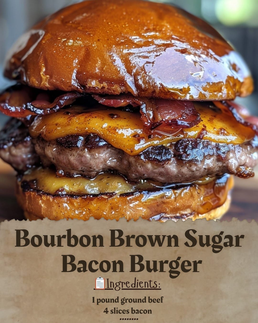 Bourbon Brown Sugar Bacon Burger | Juicy Grilled Delight
