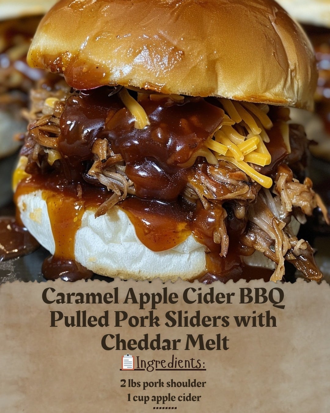 Caramel Apple Cider BBQ Pulled Pork Sliders with Cheddar Melt