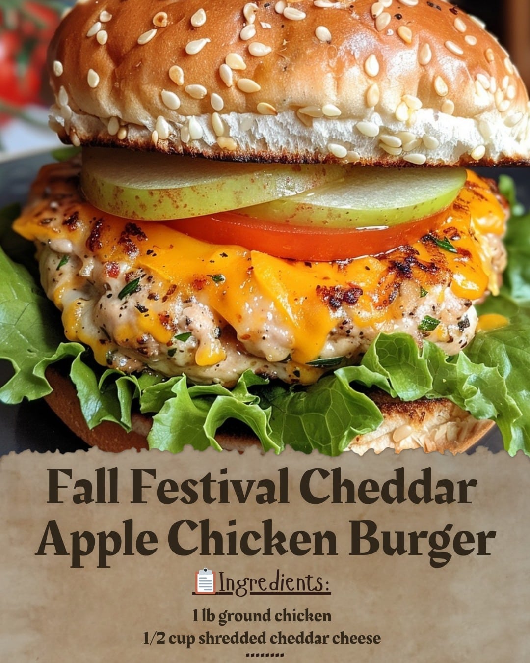 Fall Festival Cheddar Apple Chicken Burger