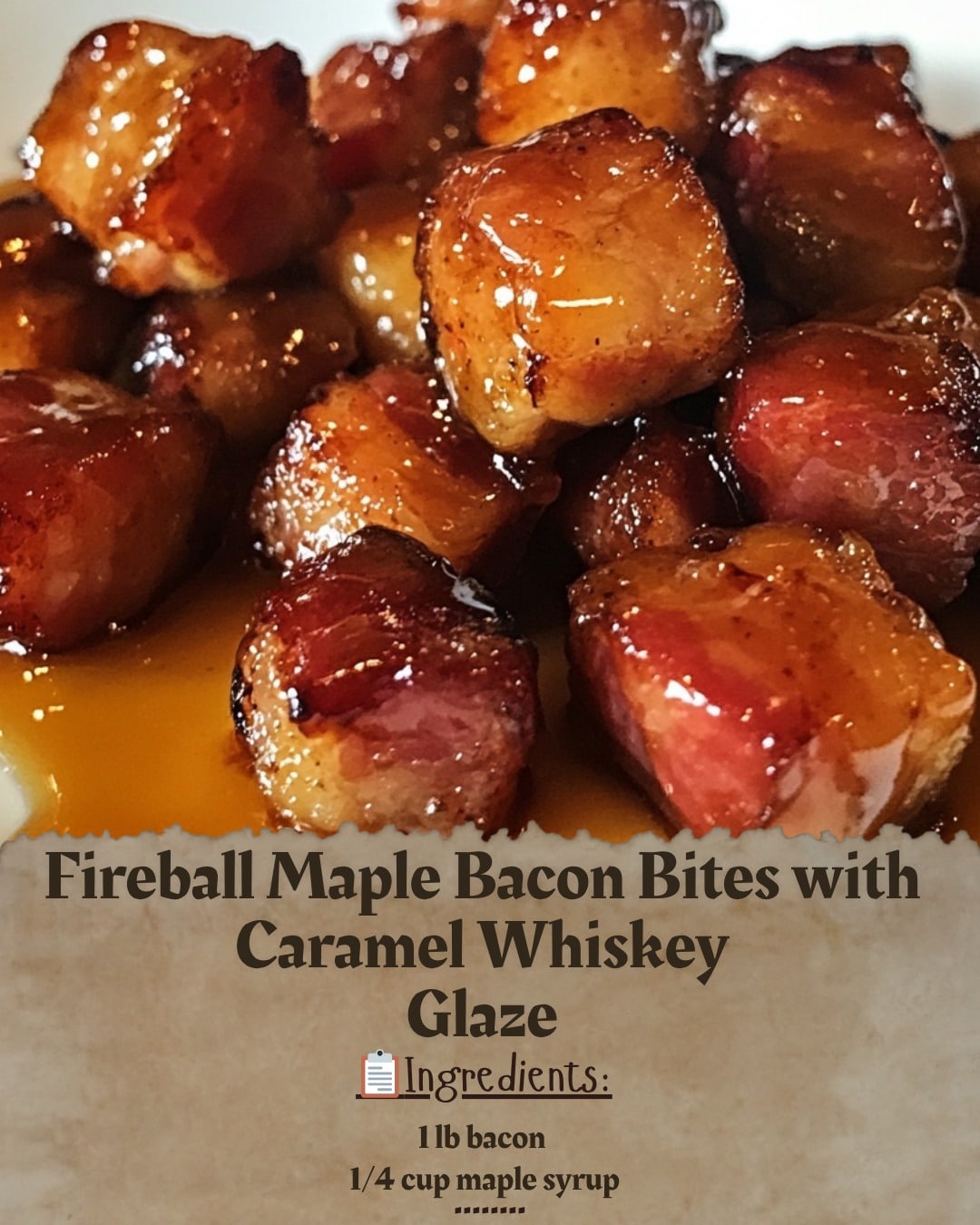 Fireball Maple Bacon Bites with Caramel Whiskey Glaze