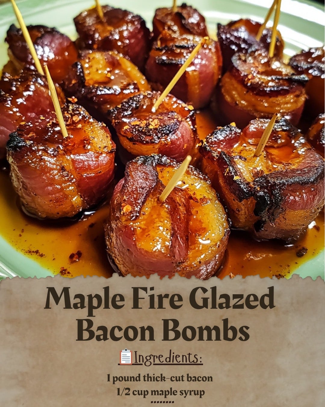 Maple Fire Glazed Bacon Bombs: Irresistible Sweet & Savory