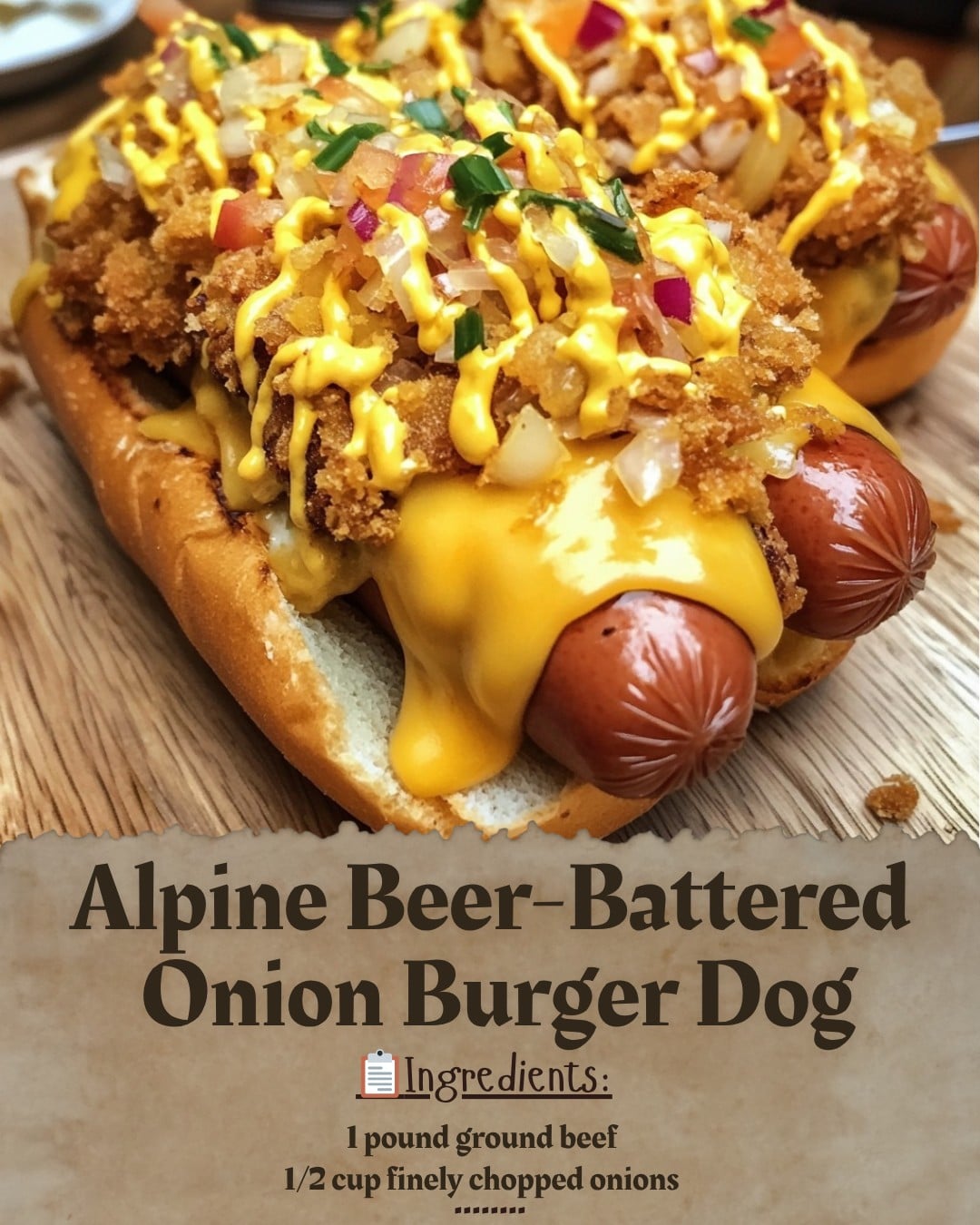 Mouth-Watering Alpine Beer-Battered Onion Burger Dog Recipe